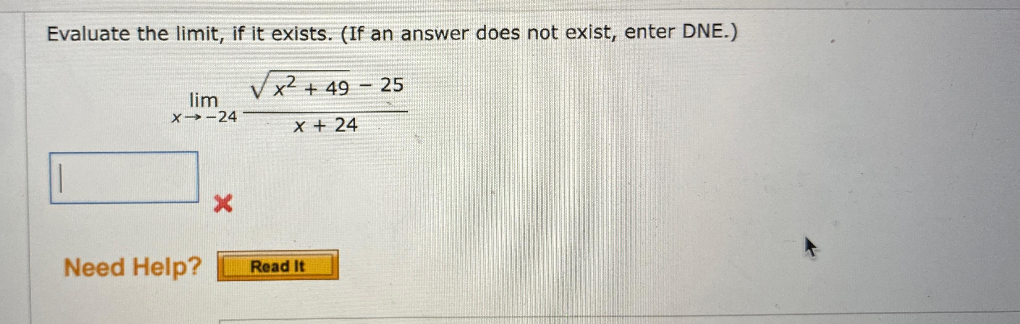 Solved Evaluate the limit, ﻿if it exists. (If an answer does | Chegg.com