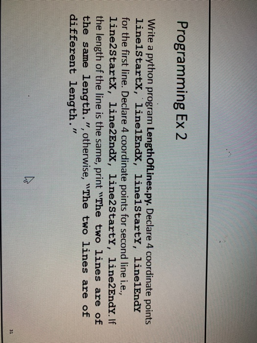 Solved Programming Ex 2 Write a python program Length | Chegg.com