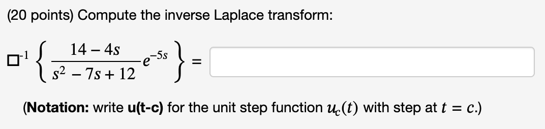 Solved (20 ﻿points) ﻿Compute the inverse Laplace | Chegg.com