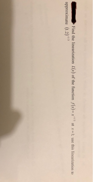 Solved Find The Linearization L X Of The Function F X