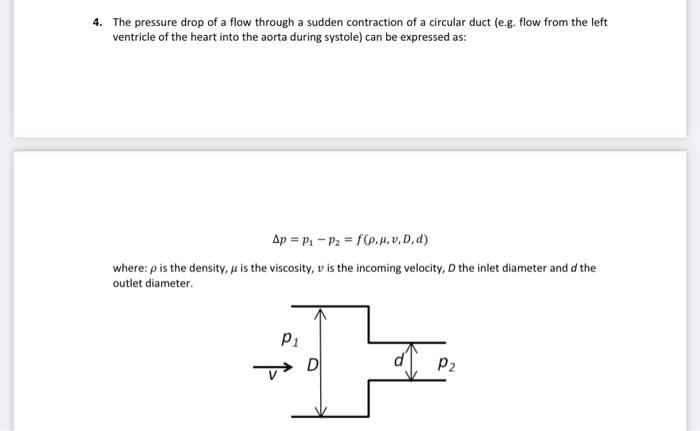Solved 4. The pressure drop of a flow through a sudden | Chegg.com