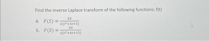 Solved Find the inverse Laplace transform of the following | Chegg.com