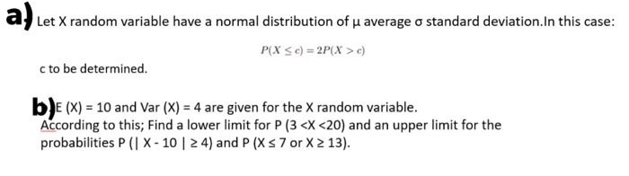 Solved a) Let X random variable have a normal distribution | Chegg.com