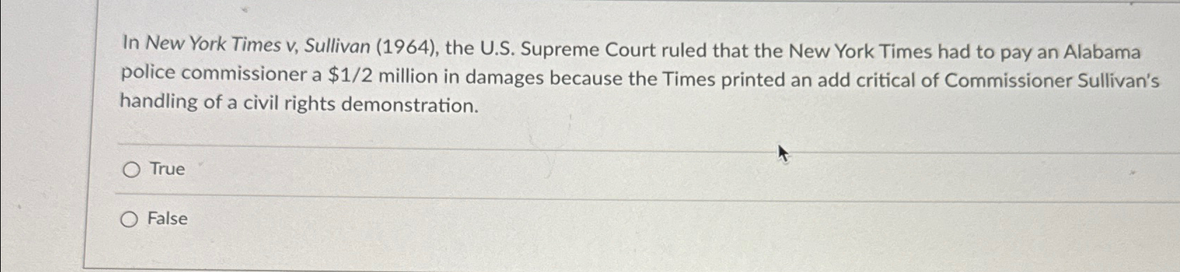 Solved In New York Times v, ﻿Sullivan (1964), ﻿the U.S. | Chegg.com