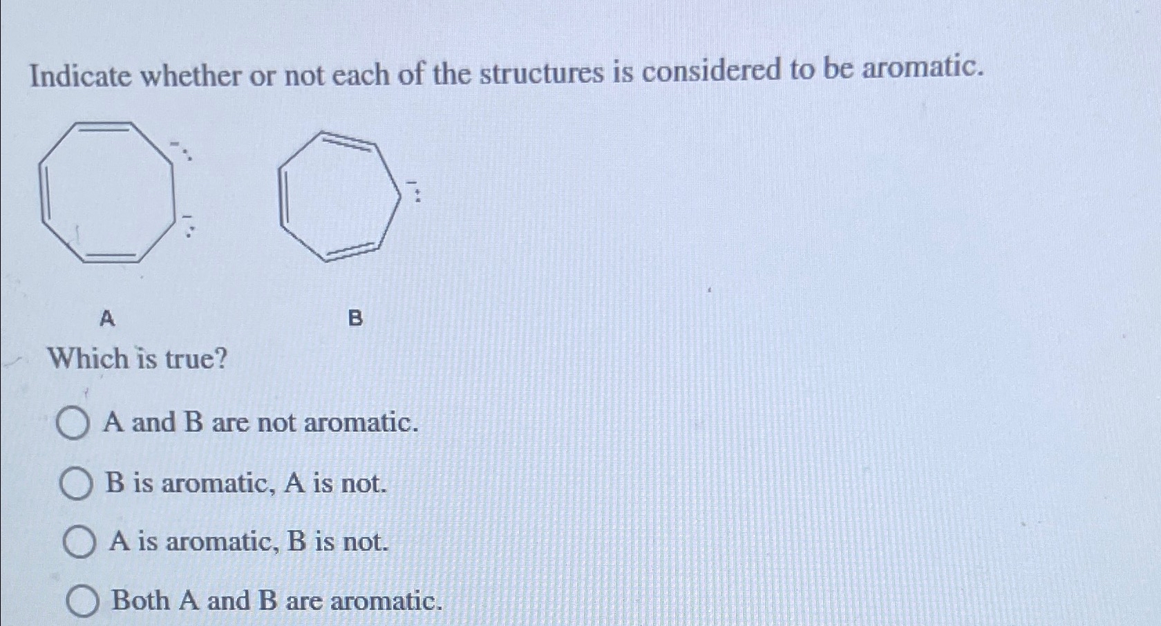 Solved Indicate whether or not each of the structures is | Chegg.com