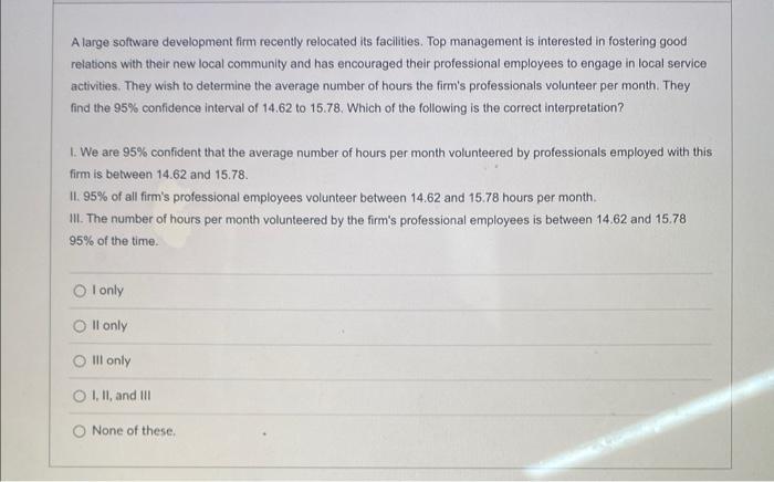 Solved A large software development firm recently relocated | Chegg.com