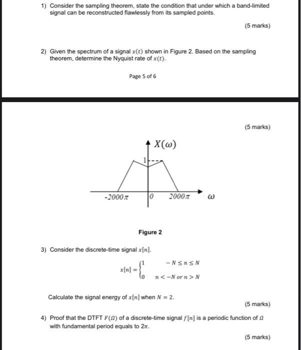 Solved 1) Consider the sampling theorem, state the condition | Chegg.com