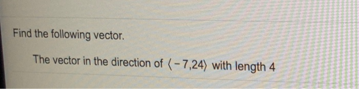 Solved Find the following vector. The vector in the | Chegg.com