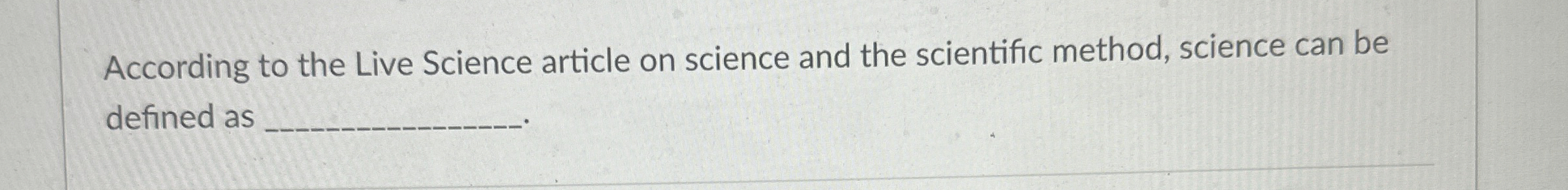 Solved According to the Live Science article on science and | Chegg.com