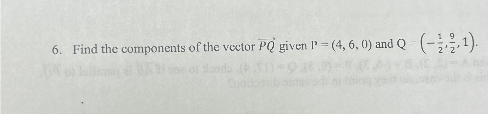 Solved Find the components of the vector vec(PQ) ﻿given | Chegg.com