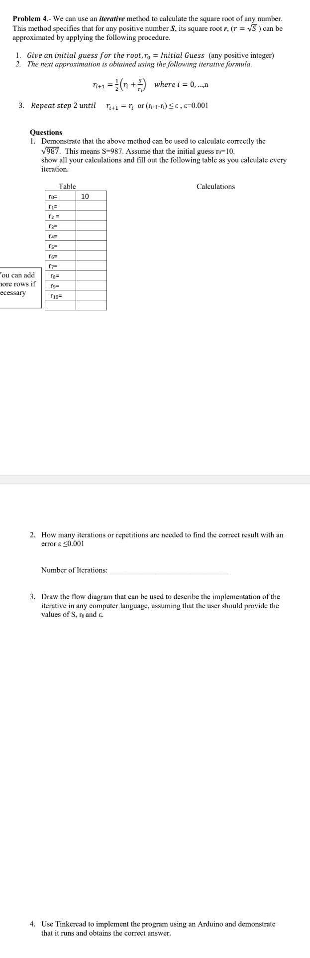 Solved Problem 4.- ﻿We can use an iterative method to | Chegg.com