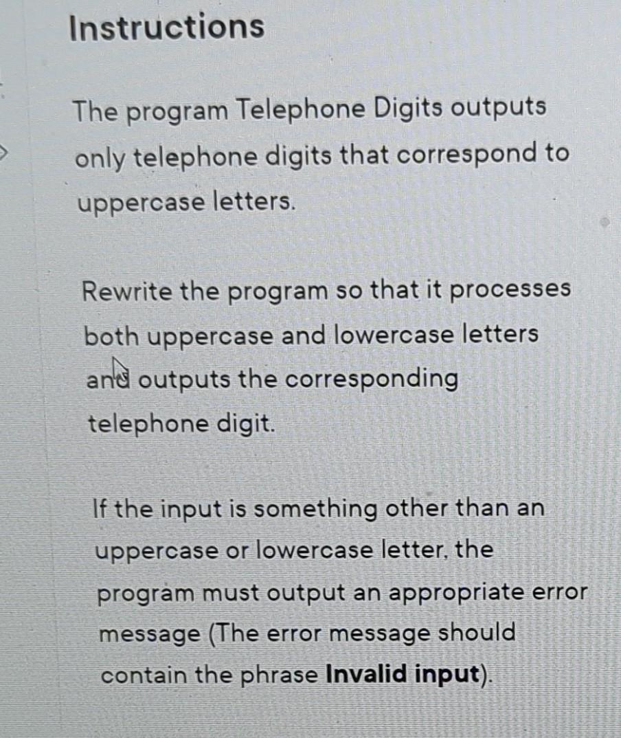 Solved // Program: Telephone Digits // This is an example of | Chegg.com