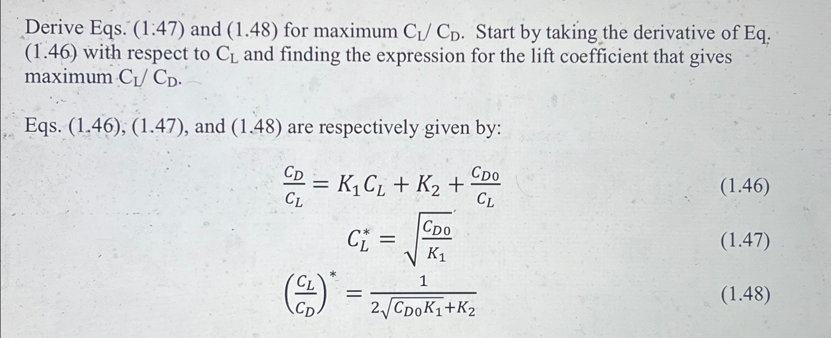 Solved Derive Eqs. (1:47) ﻿and (1.48) ﻿for maximum CLCD. | Chegg.com