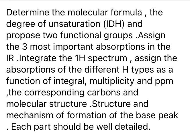 Solved Determine the molecular formula , the degree of | Chegg.com