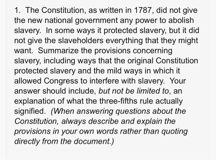 1. The Constitution, as written in 1787 , did not | Chegg.com