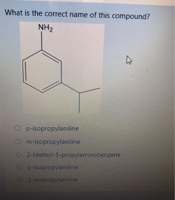 Solved What is the correct name of this compound? NH2 | Chegg.com