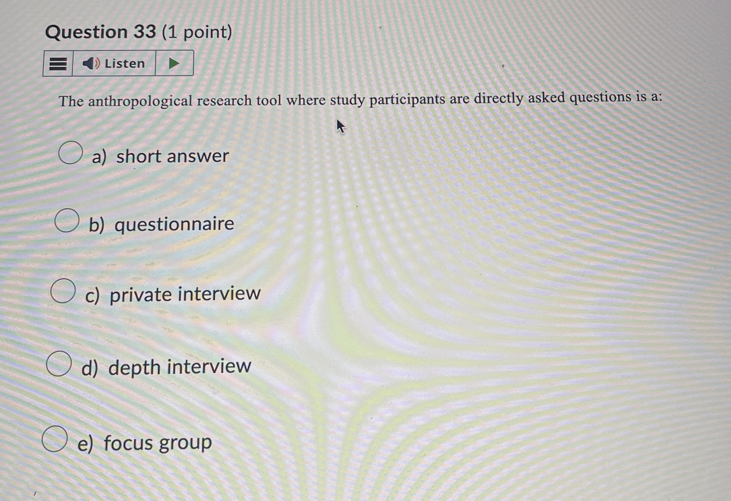 Solved Question 33 (1 ﻿point)ListenThe anthropological | Chegg.com