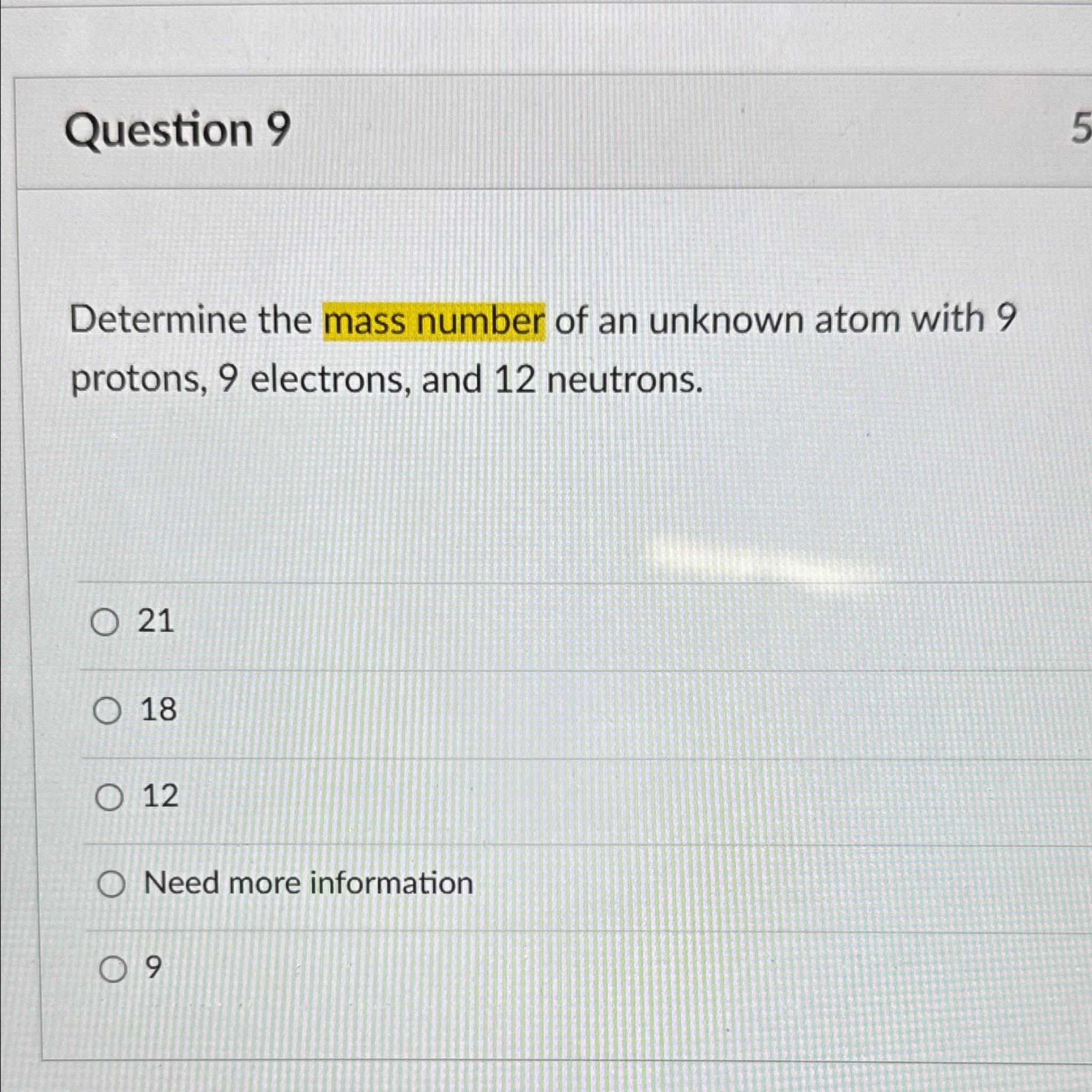Solved Question 9Determine the mass number of an unknown | Chegg.com
