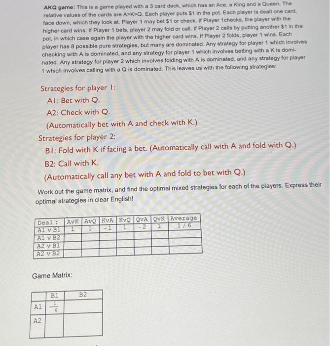 AKQ game: This is a game played with a 3 card deck, | Chegg.com