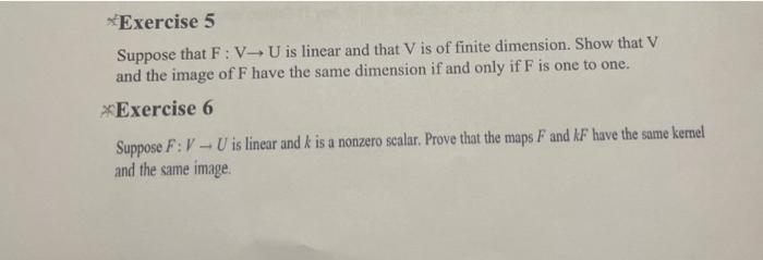 Solved Suppose that F:V→U is linear and that V is of finite | Chegg.com