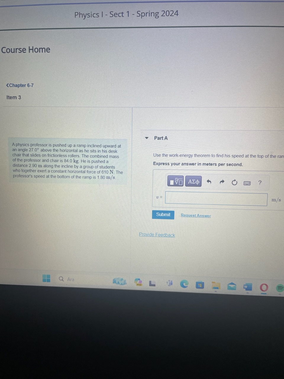 Solved A physics professor is pushed up a ramp inclined | Chegg.com