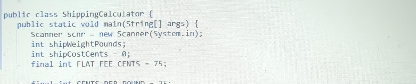 Solved public class ShippingCalculator {public static void | Chegg.com