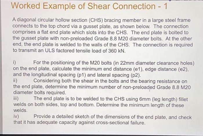 Worked Example of Shear Connection - 1 A diagonal | Chegg.com