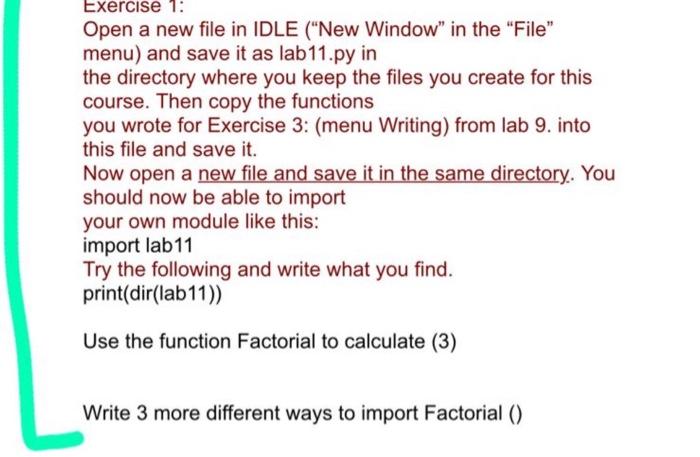 Solved Exercise 1: Open a new file in IDLE ("New Window" in | Chegg.com