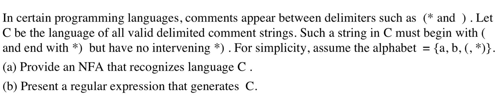 In Certain Programming Languages Comments Appear