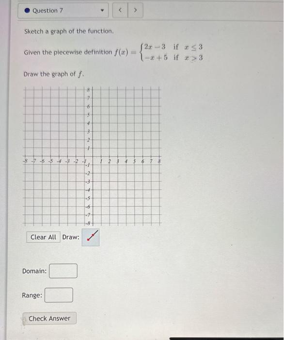 Solved Sketch a graph of the function. Given the piecewise | Chegg.com