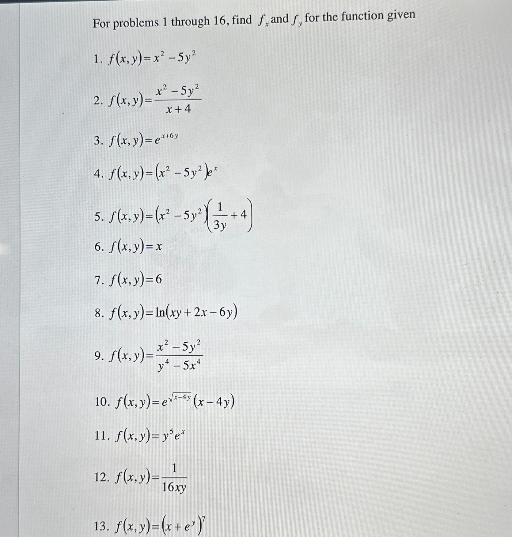 Solved For problems 1 ﻿through 16 , ﻿find fx ﻿and fy ﻿for | Chegg.com