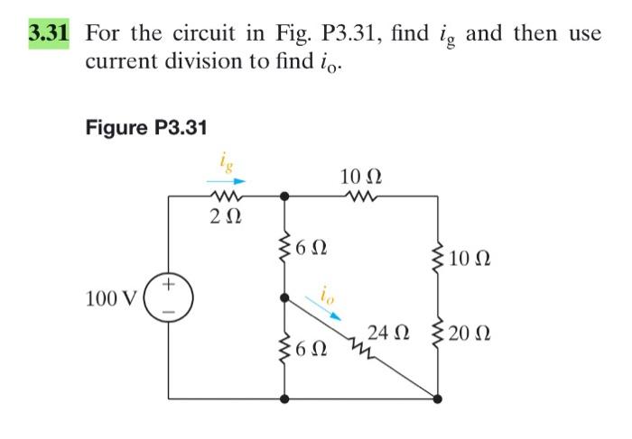 Solved 31 For the circuit in Fig. P3.31, find ig and then | Chegg.com