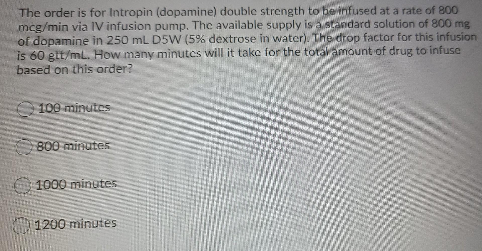 Solved a The order is for Intropin (dopamine) double | Chegg.com