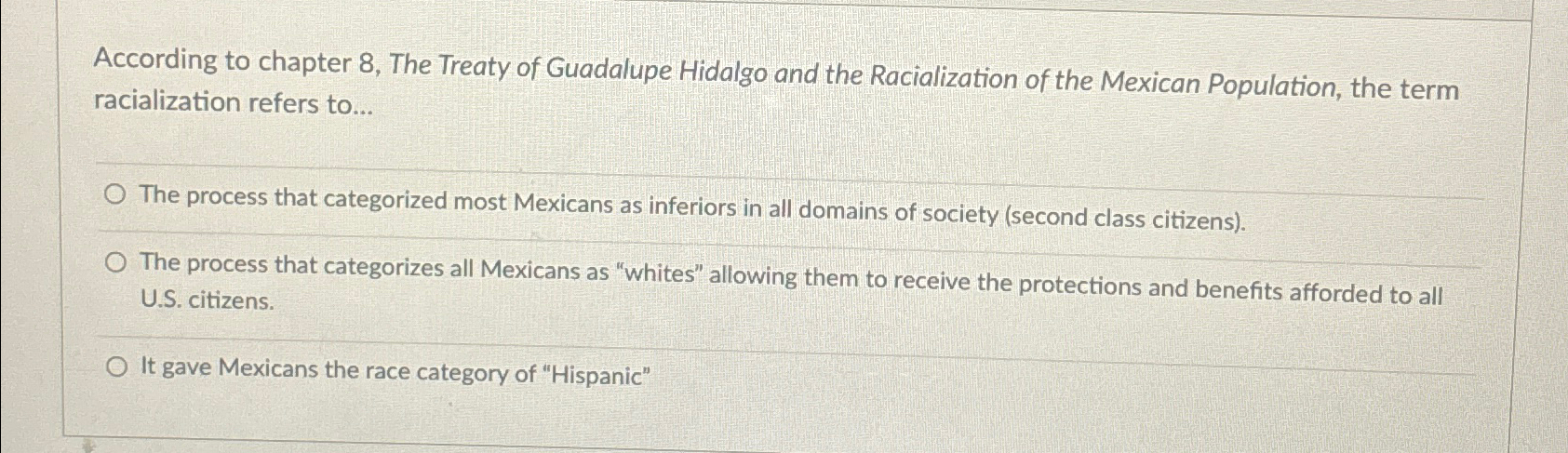 Solved According to chapter 8, ﻿The Treaty of Guadalupe | Chegg.com