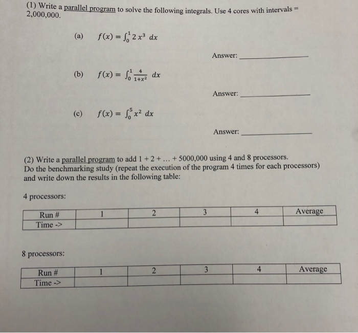 Solved (1) Write a parallel program to solve the following | Chegg.com