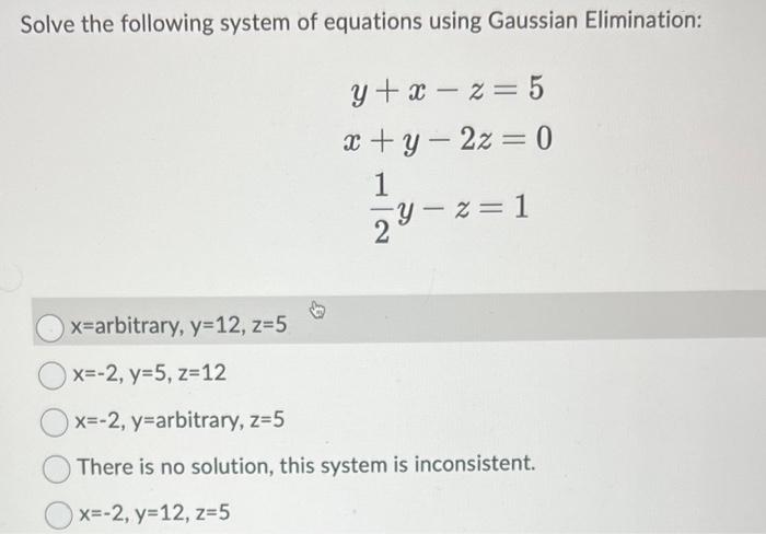 Solved Solve the following system of equations using | Chegg.com