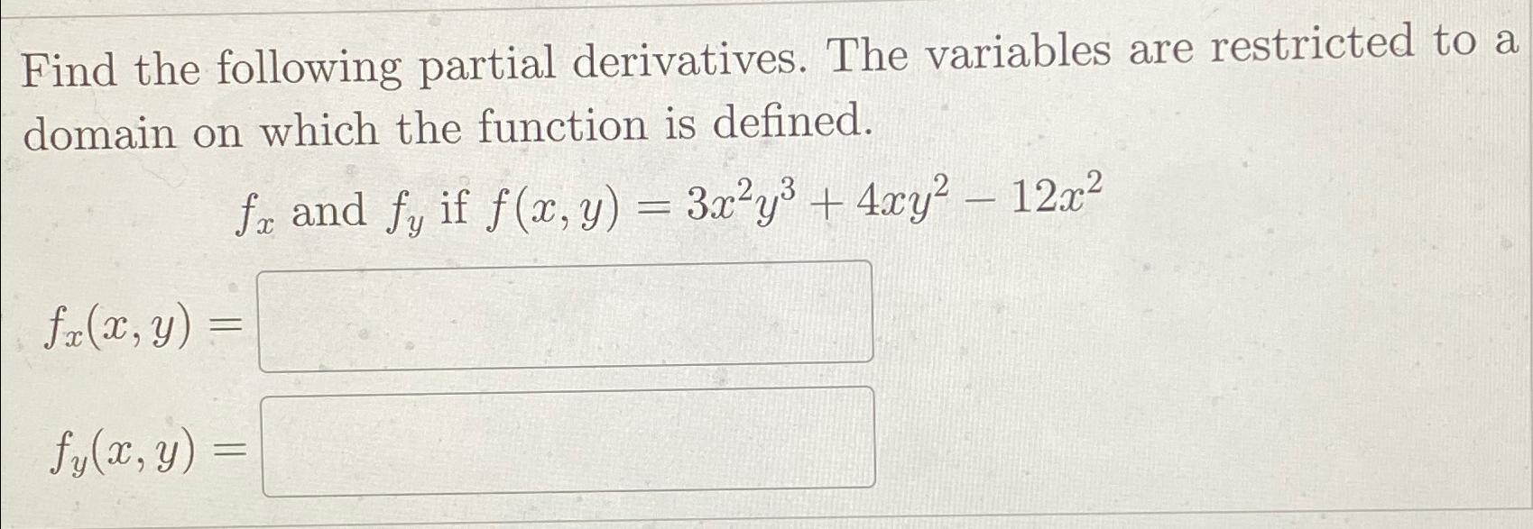 Solved Find the following partial derivatives. The variables | Chegg.com