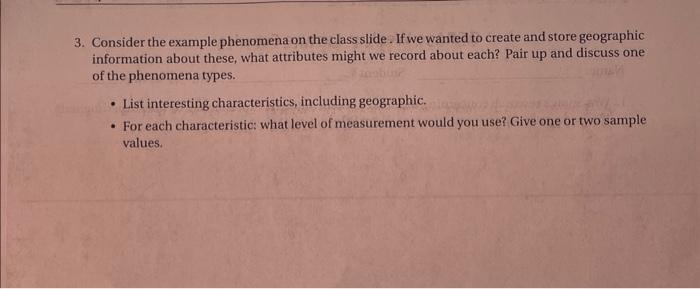 3. Consider the example phenomena on the class slide. | Chegg.com