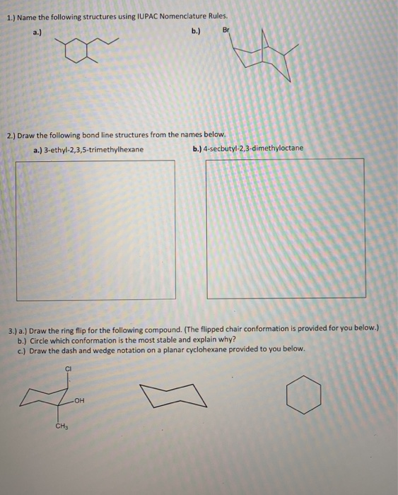 Solved 1.) Name the following structures using IUPAC | Chegg.com