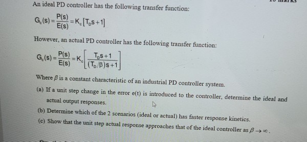 Solved An ideal PD controller has the following transfer | Chegg.com