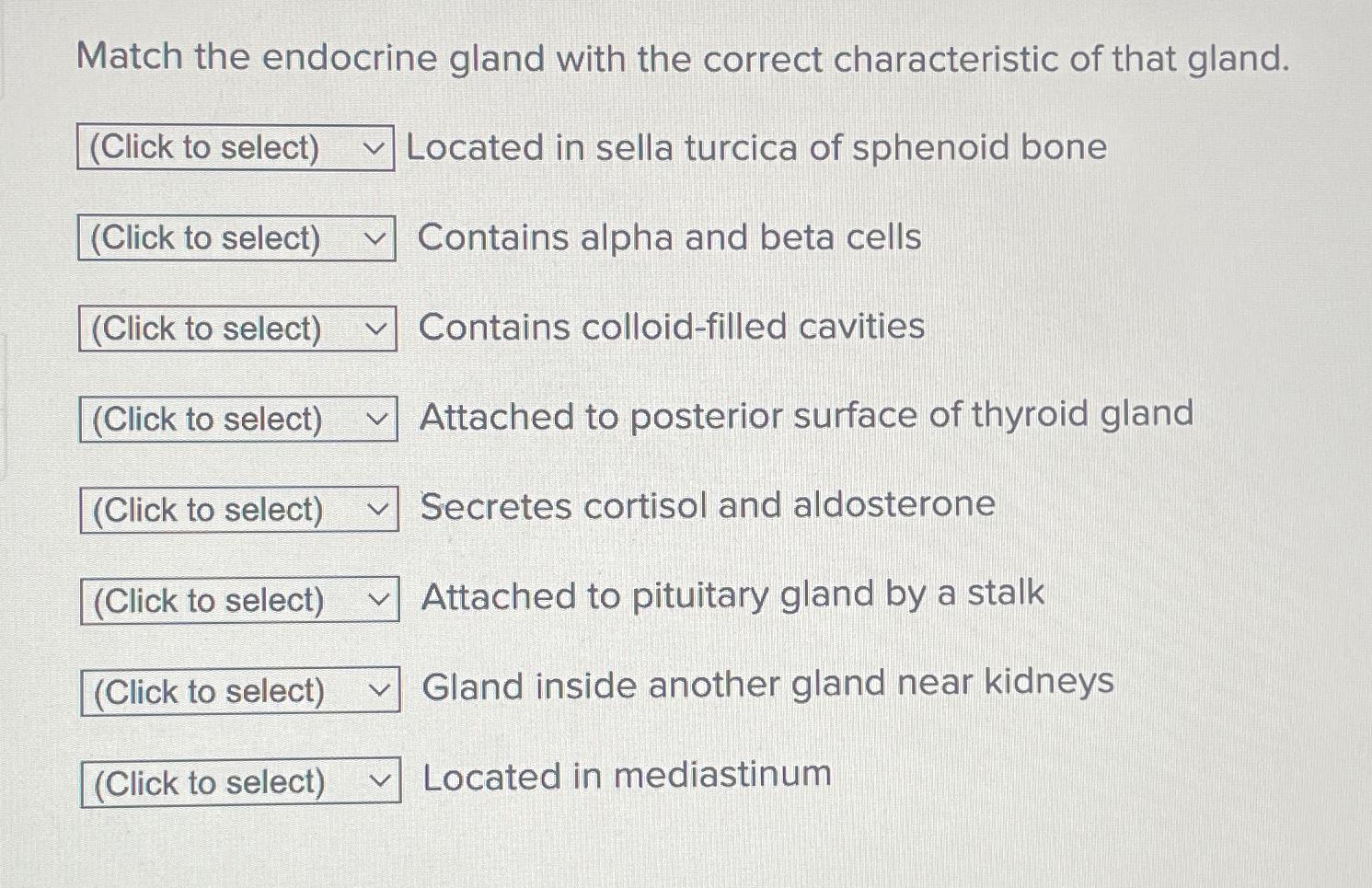 Solved Match the endocrine gland with the correct | Chegg.com