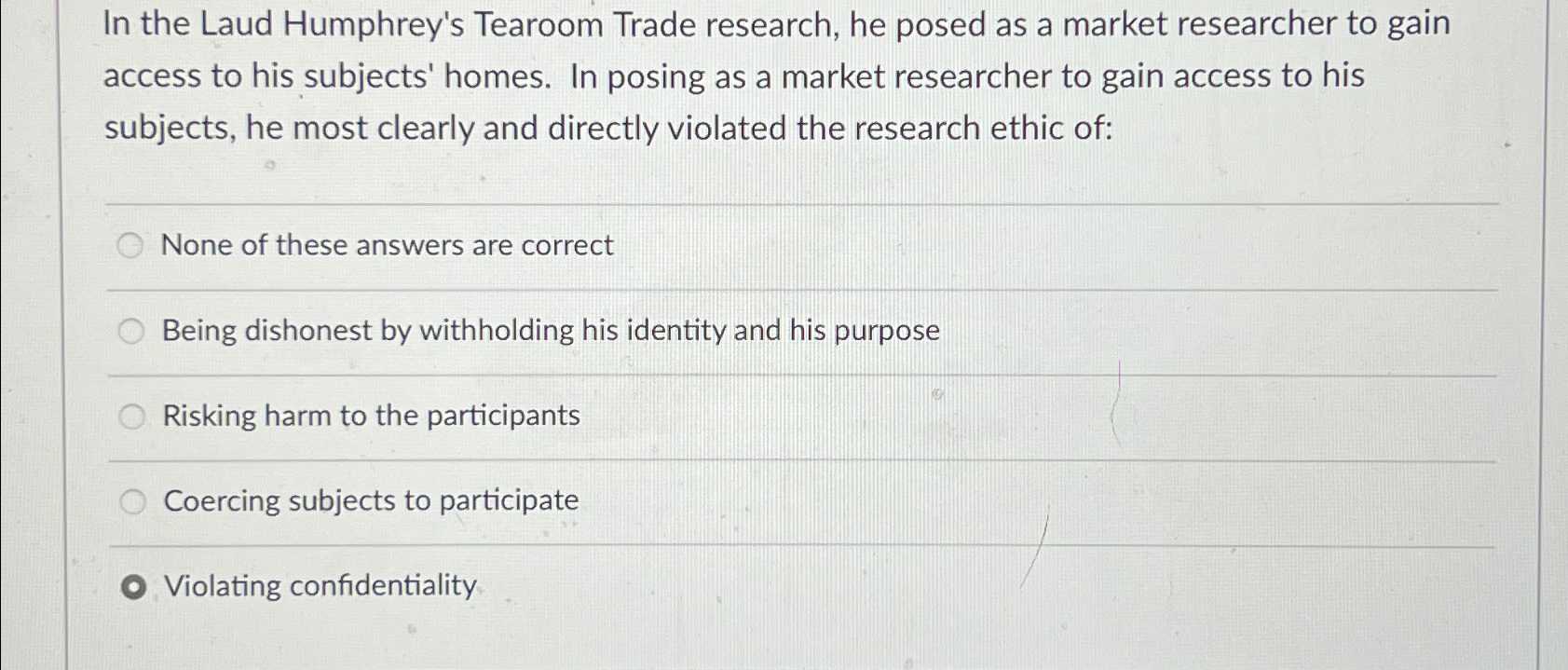 Solved In the Laud Humphrey's Tearoom Trade research, he | Chegg.com
