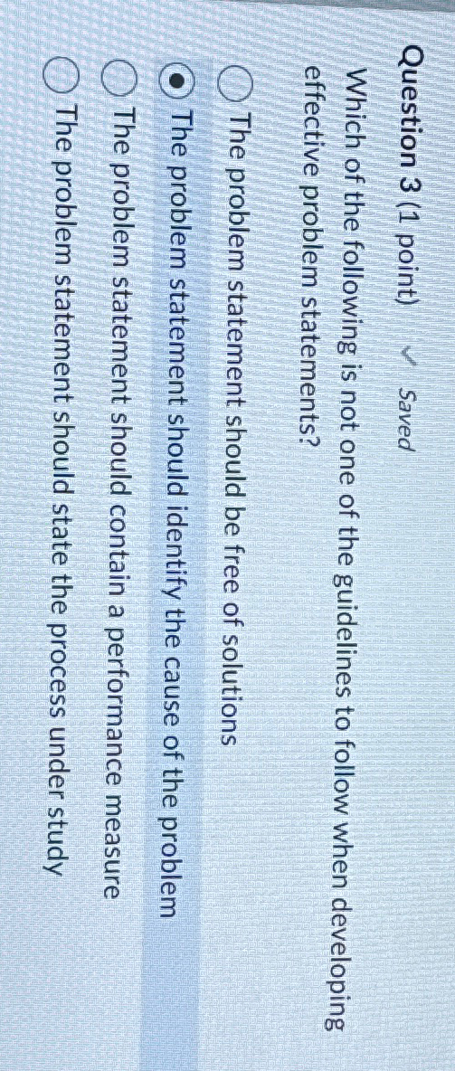 Solved Question 3 (1 ﻿point)SavedWhich of the following is | Chegg.com