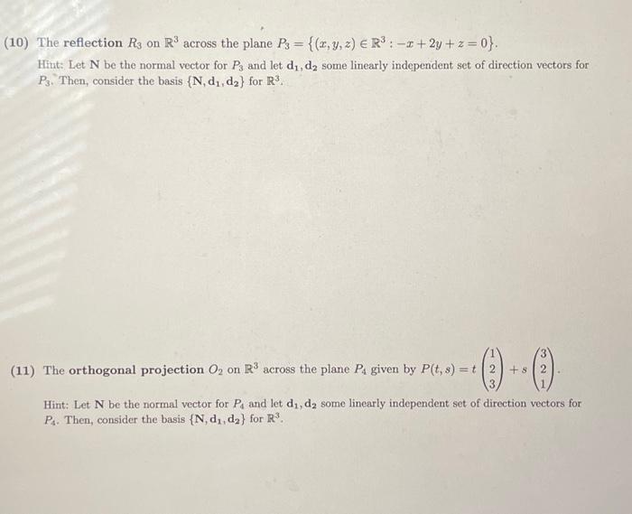 Solved 0) The reflection R3 on R3 across the plane | Chegg.com