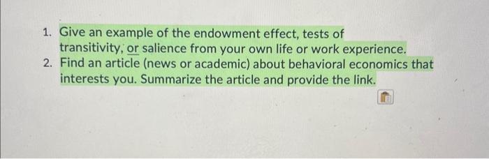 Solved 1. Give an example of the endowment effect, tests of | Chegg.com