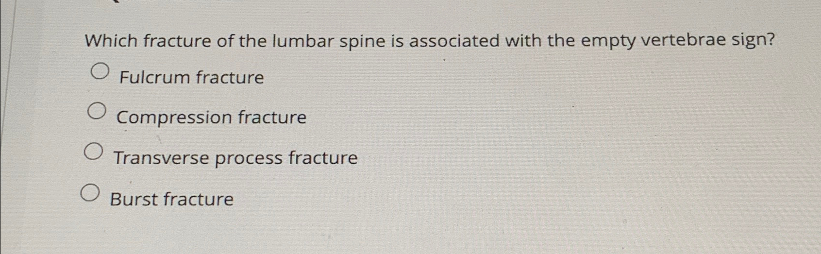Solved Which fracture of the lumbar spine is associated with | Chegg.com
