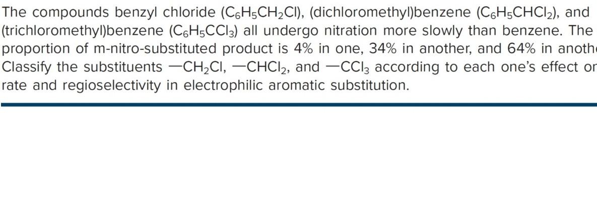 Solved The compounds benzyl chloride (C6H5CH2Cl), | Chegg.com