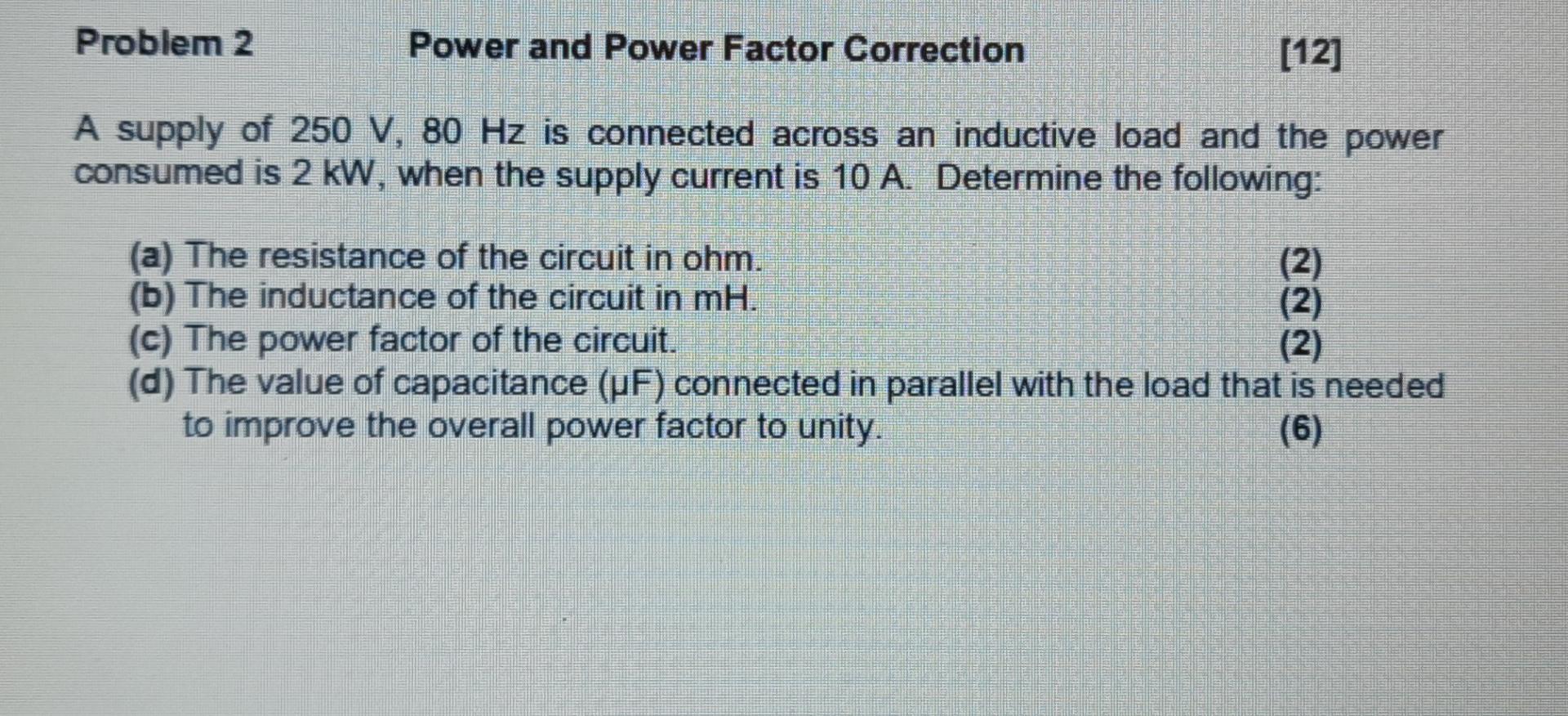 Solved Problem 2 Power and Power Factor Correction [12] A | Chegg.com
