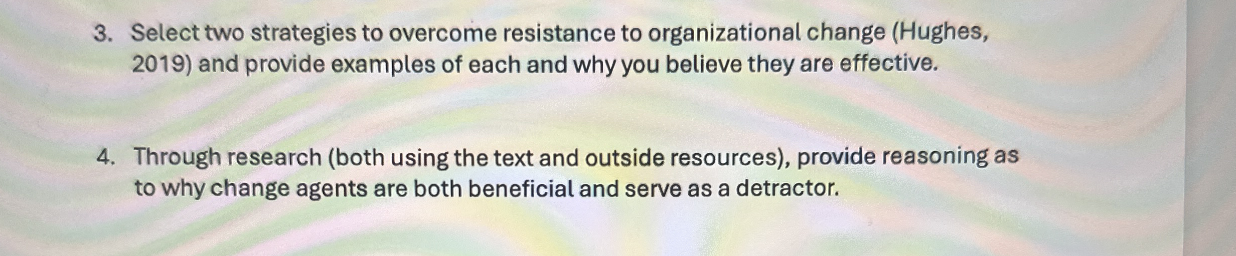 Solved Select two strategies to overcome resistance to | Chegg.com