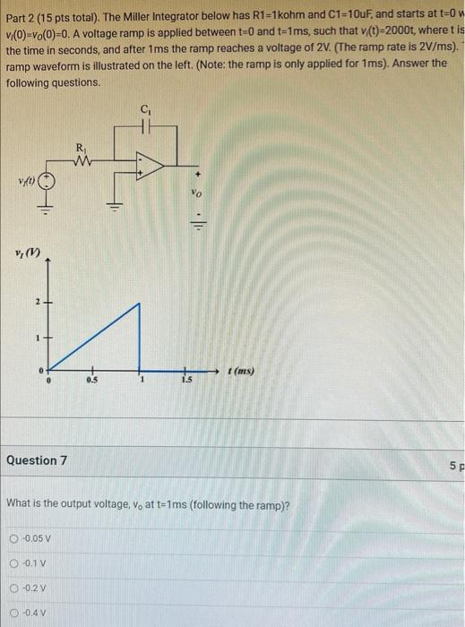 Solved Part 2 (15 pts total). The Miller Integrator below | Chegg.com